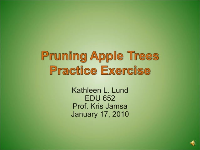 Pruning Apple Trees Practice Exercise | PPT | Gardening | Home & Garden