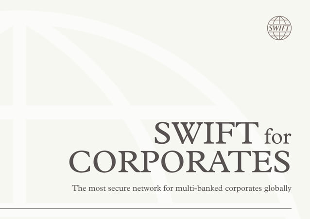 SWIFT for Corporates Brochure | PPT | Free Download