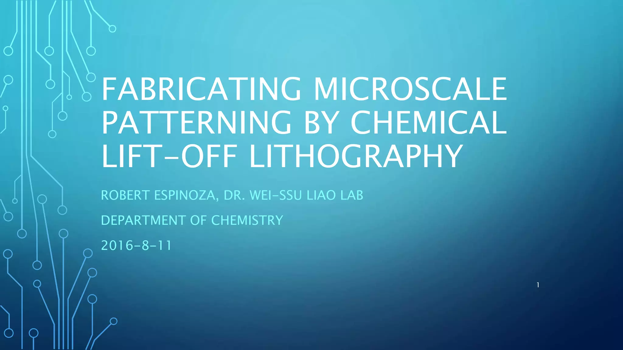 Chemical Lift off Lithography | PPTX