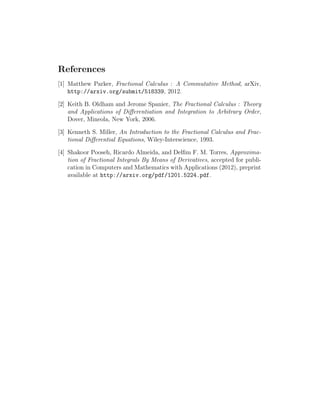 A Commutative Alternative to Fractional Calculus on k-Differentiable ...