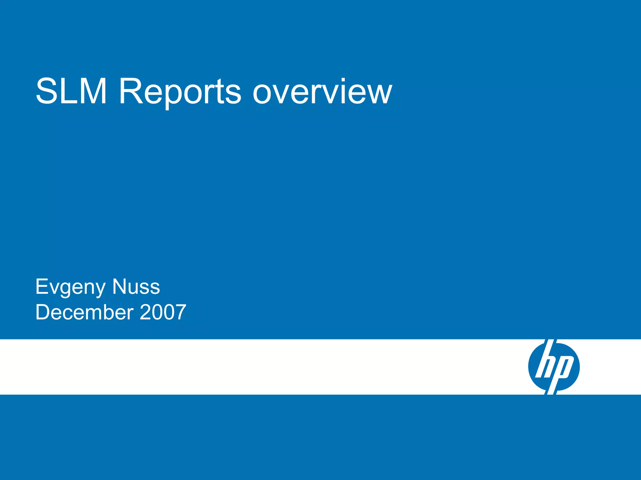 SLM Reports overview | PPT