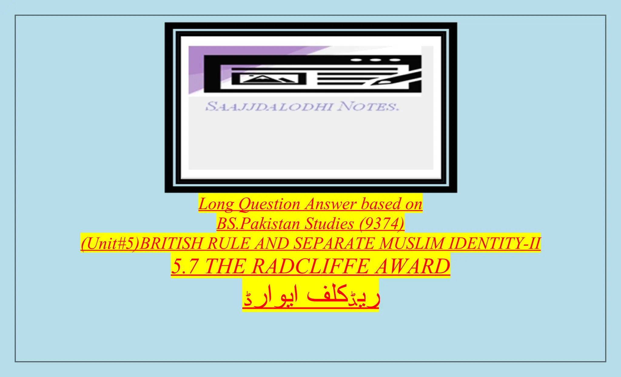 794625819-788628954-Long-Question-Answer-Based-on-Bs-Pak-Std-Chap-5-Topic-5-7-Completed-Notein ...