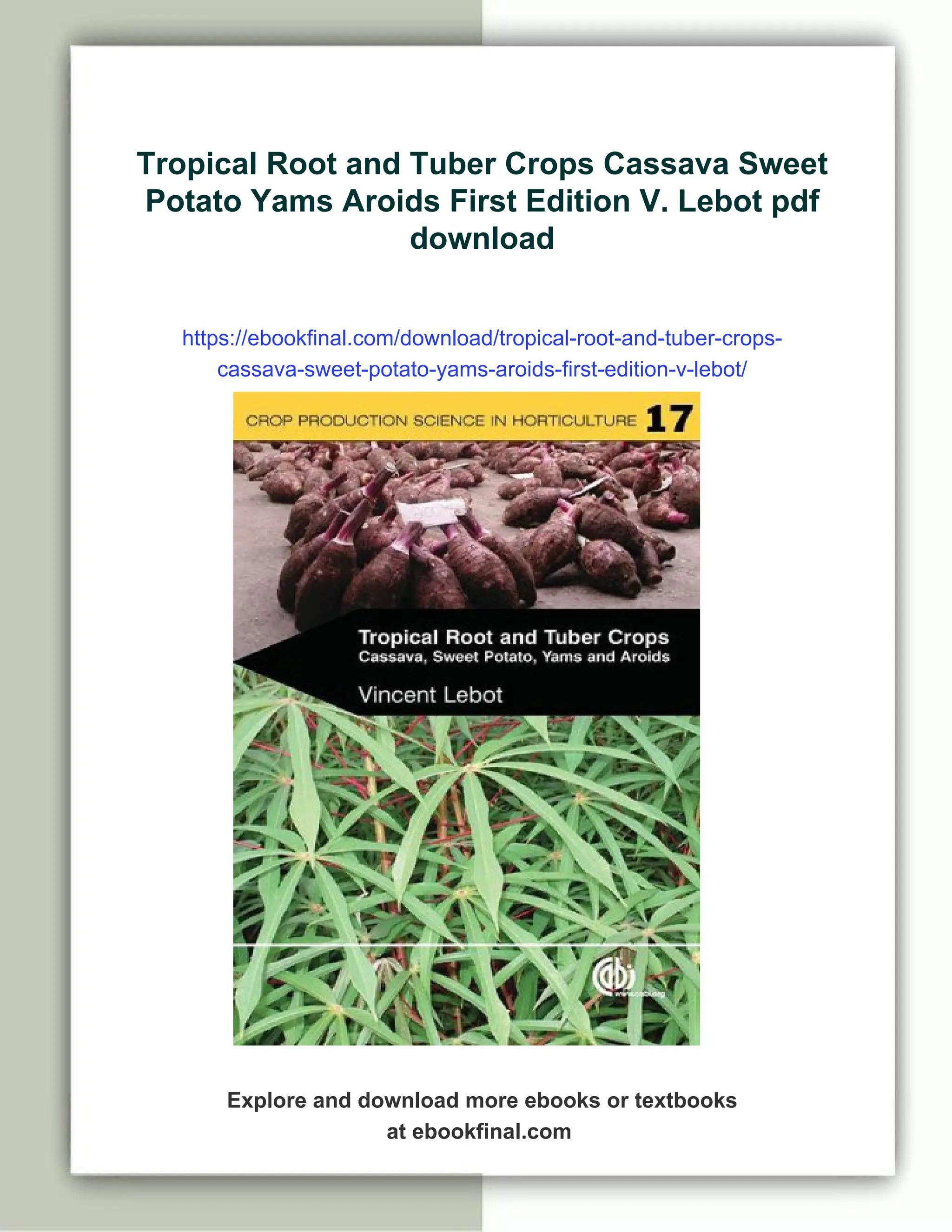 Tropical Root and Tuber Crops Cassava Sweet Potato Yams Aroids First ...