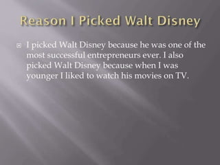WALT DISNEY ENTREPRENUERSHIP PPT ALL THE DETAILS | PPT