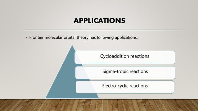 Frontier Molecular Orbital Theory | PPTX | Chemistry | Science