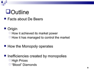 Case Study DeBeers a monopoly | PPT