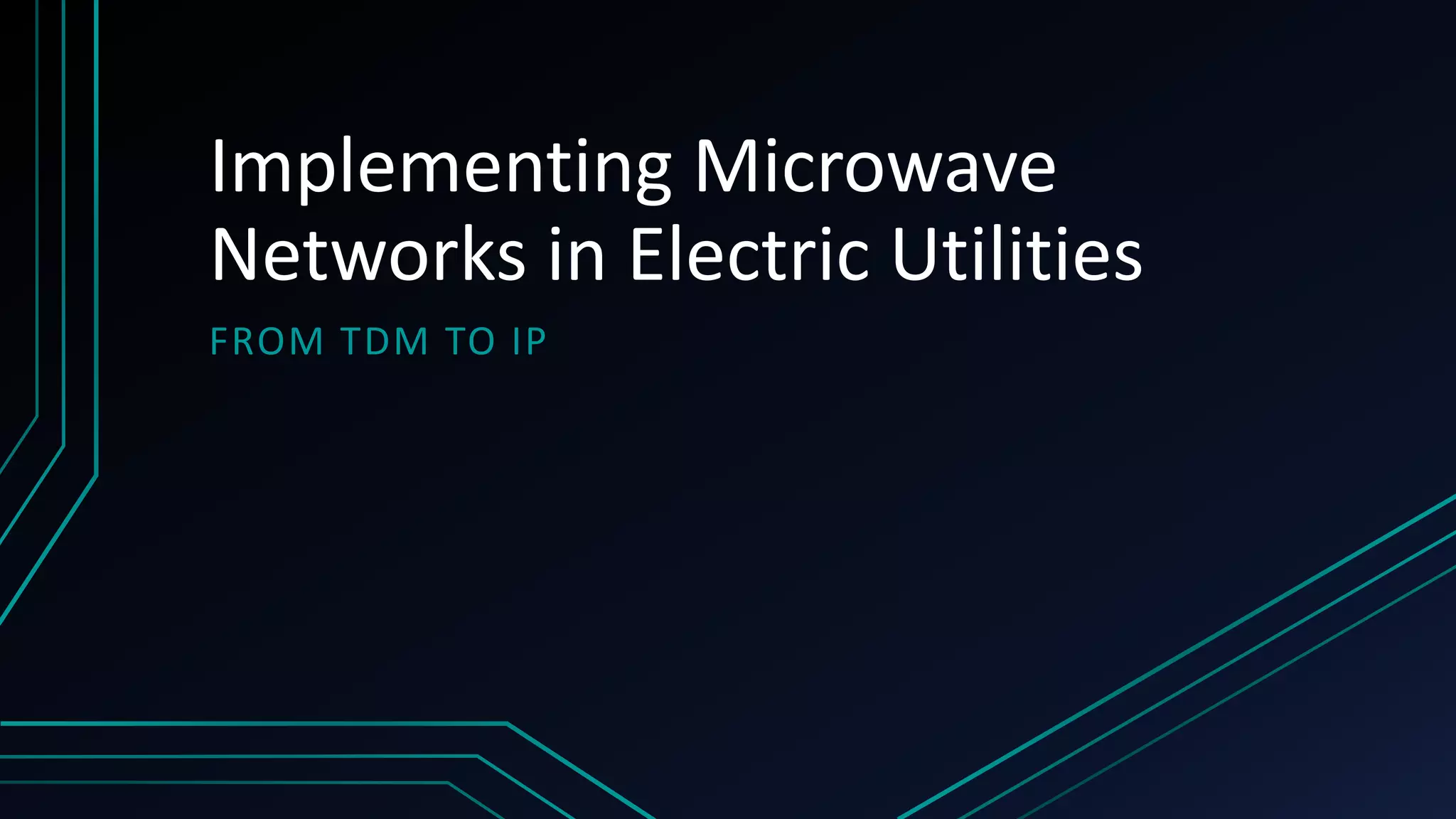 microwave in electric utilities presentation (widescreen) | PPTX