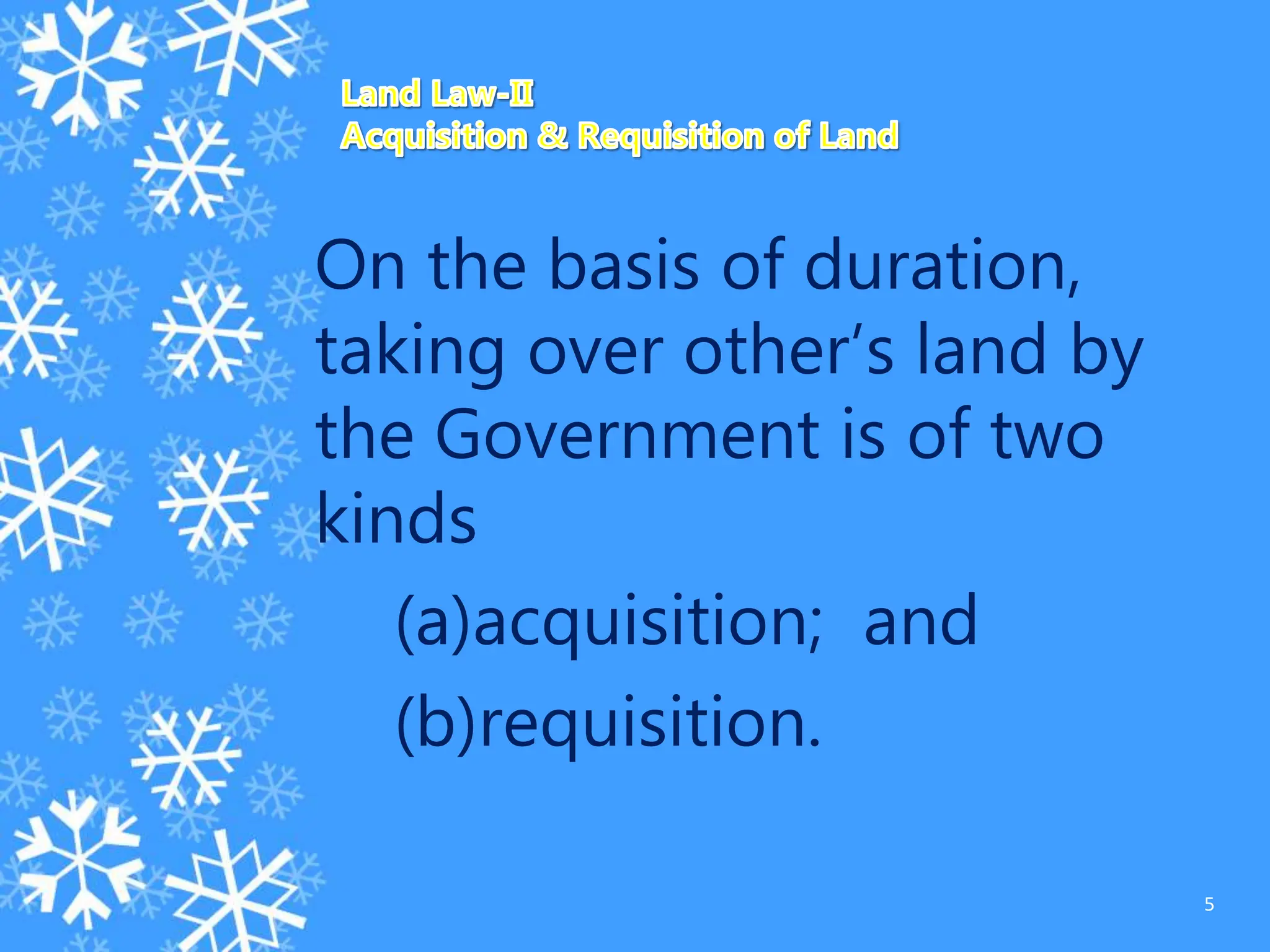 7a.Land Law-2 Acquisition & Requisition of Land (1).ppt
