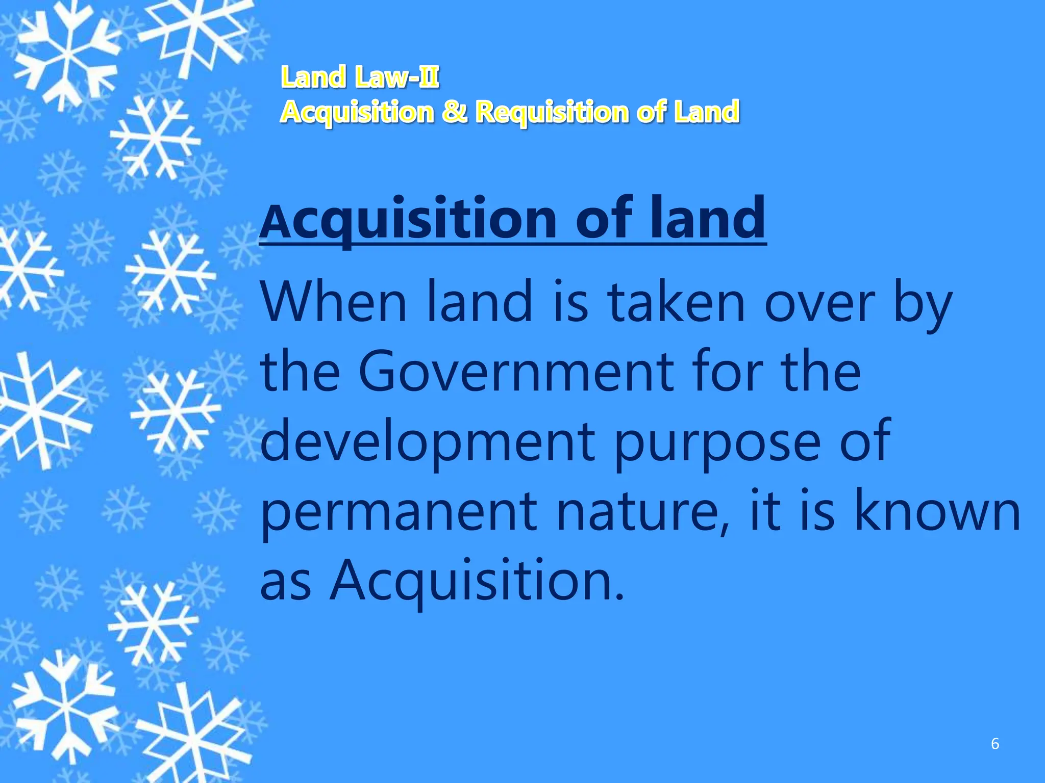 7a.Land Law-2 Acquisition & Requisition of Land (1).ppt