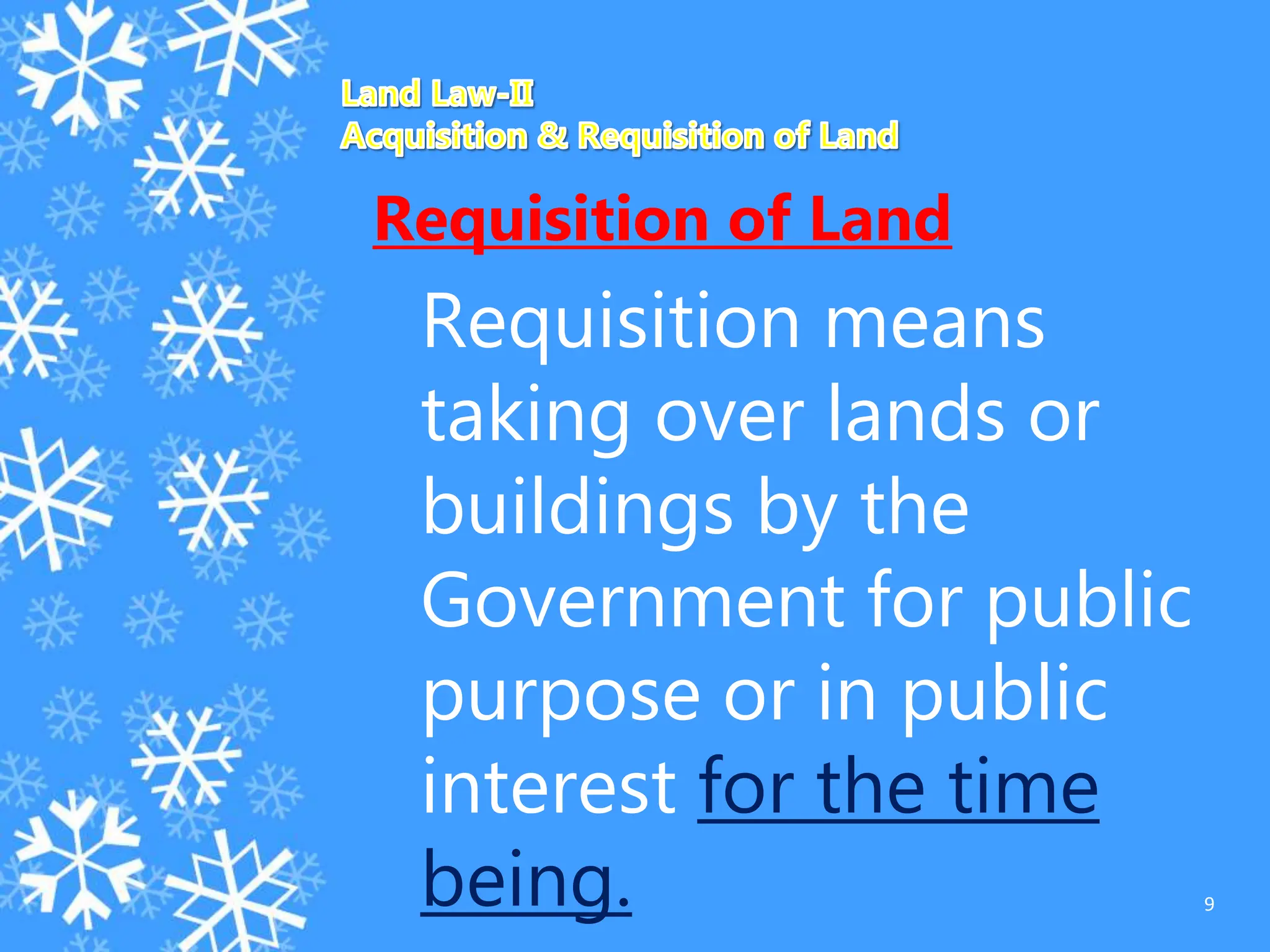 7a.Land Law-2 Acquisition & Requisition of Land (1).ppt
