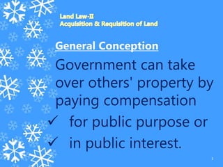 7a.Land Law-2 Acquisition & Requisition of Land (1).ppt