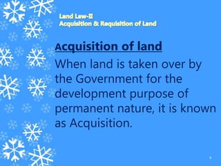7a.Land Law-2 Acquisition & Requisition of Land (1).ppt