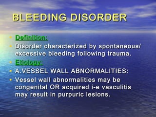 7a..bleeding disorder. | PPT