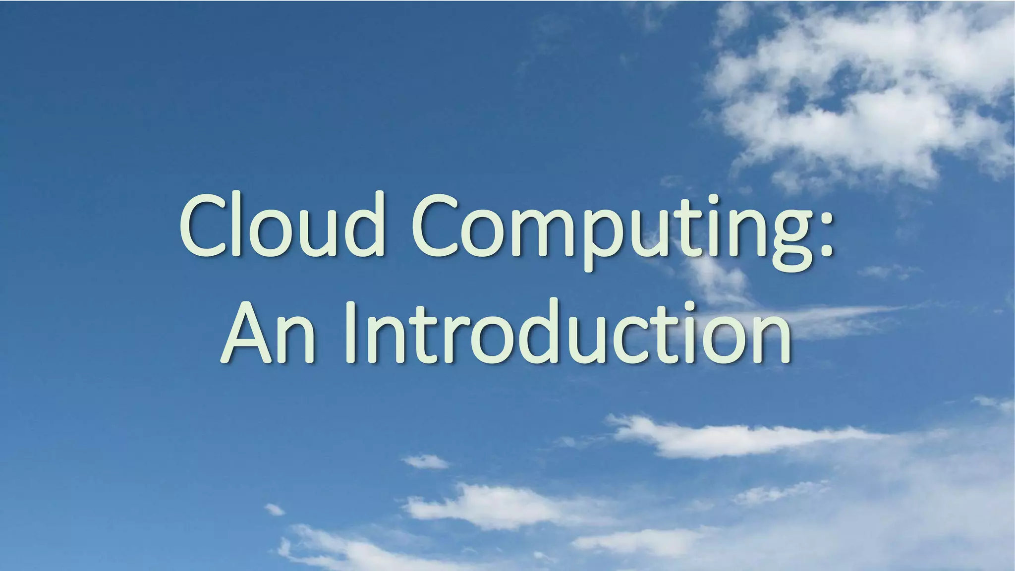 Introduction to Cloud Computing | PPT