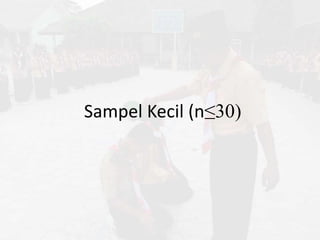 teknik analisis komparasi sampel kecil | PPTX