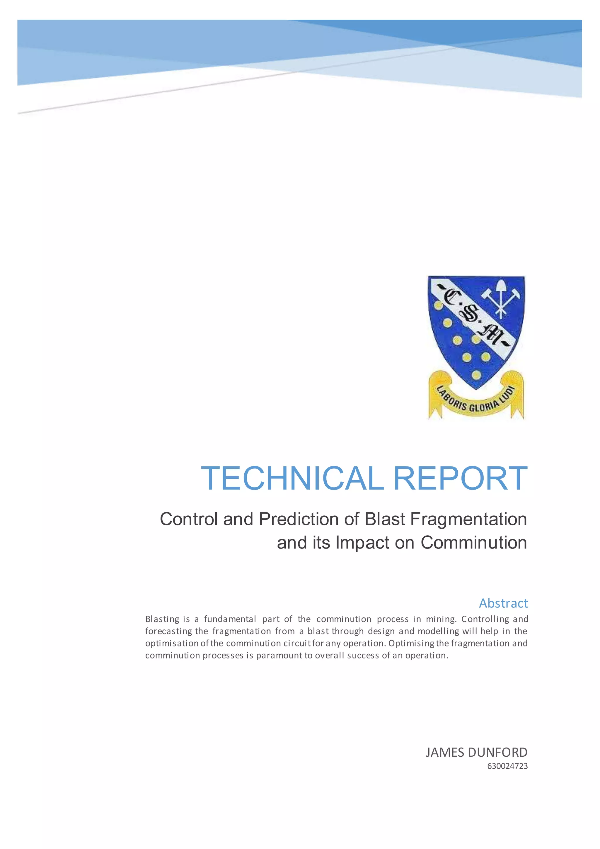 Control and Prediction of Blast Fragmentation and It's effect on the Comminution Process | DOCX