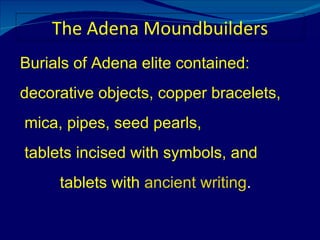 7 - Many Peoples: Adena Mound Builders | PPT