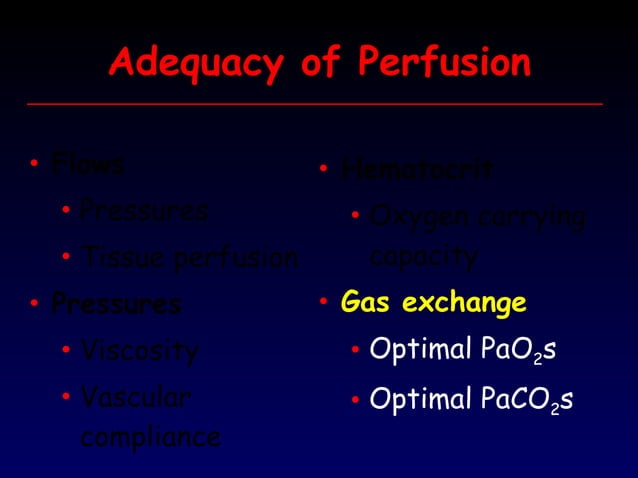 7 Adequacy Of Perfusion During Cardiopulmonary Bypass | PPT