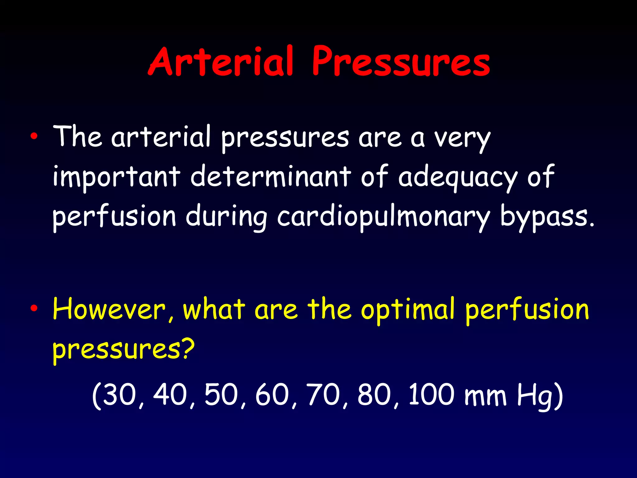 7 Adequacy Of Perfusion During Cardiopulmonary Bypass | PPT