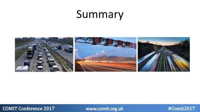 Making our Motorways Smarter #COMIT2017 | PPT