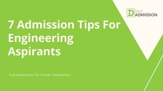 7 admission tips for engineering aspirants | PPT