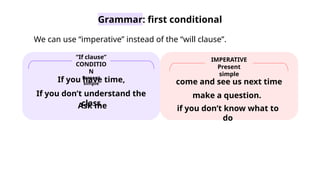 First Conditional - American English File Third Edition Class | PPT