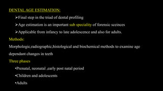 AGE ESTIMATION IN FORENSICS | PPTX