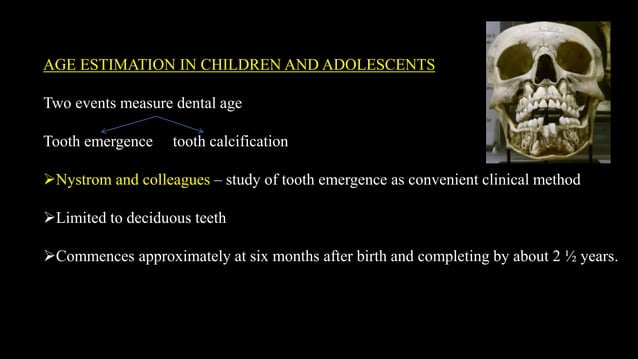 AGE ESTIMATION IN FORENSICS | PPTX | Dental Health | Diseases and ...