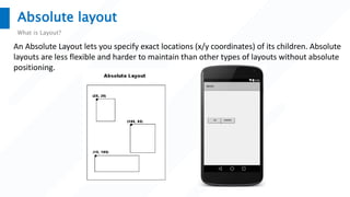 #7 Android Layouts.pptx | Computing | Technology & Computing