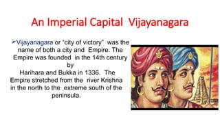 7 An Imperial Capital of Vijay Nagar 1.pptx