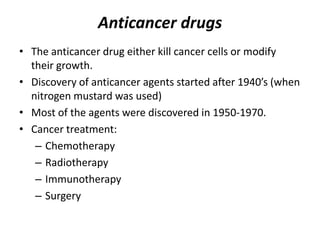 Anticancer drugs 1 introduction and classification | PPTX