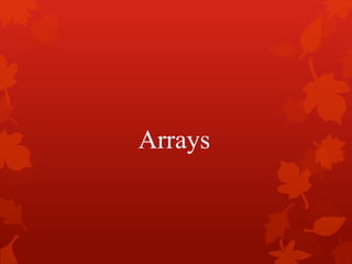 Module 7 : Arrays | PPT