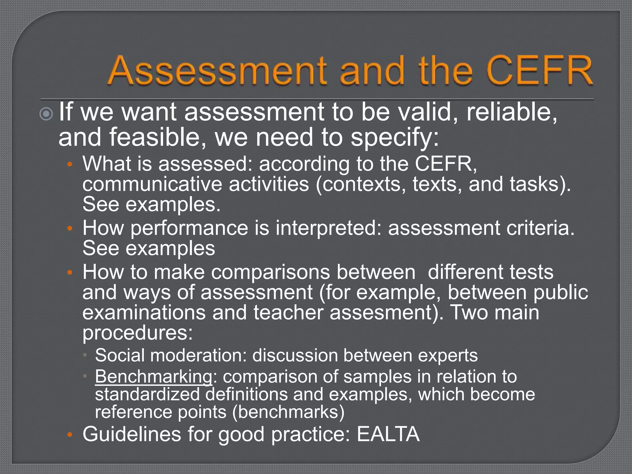7 assessment and the cefr | PPTX | Standardized Testing | Educational ...