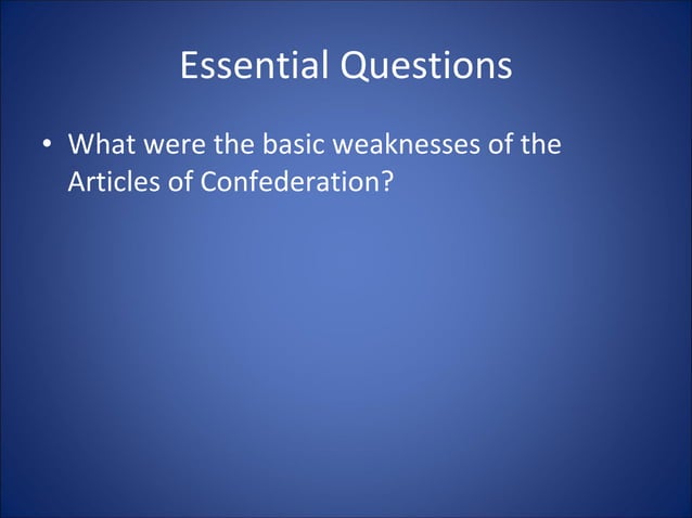7a weaknesses of articles of confederation | PPT