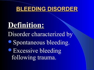 7b..bleeding disorder | PPT