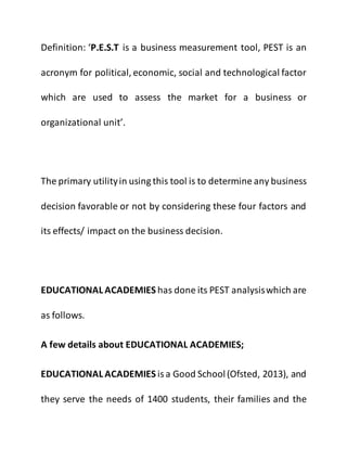 PEST ANALYSIS OF EDUCATIONAL ACADEMY IN UK | DOCX