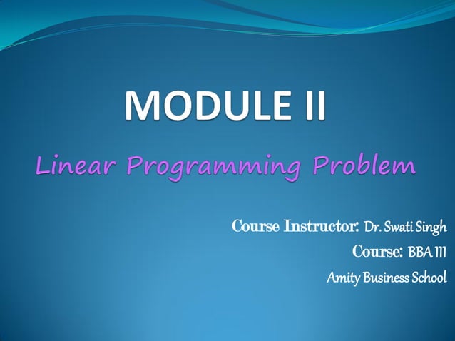 7b3ba module ii lpp_part i- formulation (a) | PDF | Business | Business ...