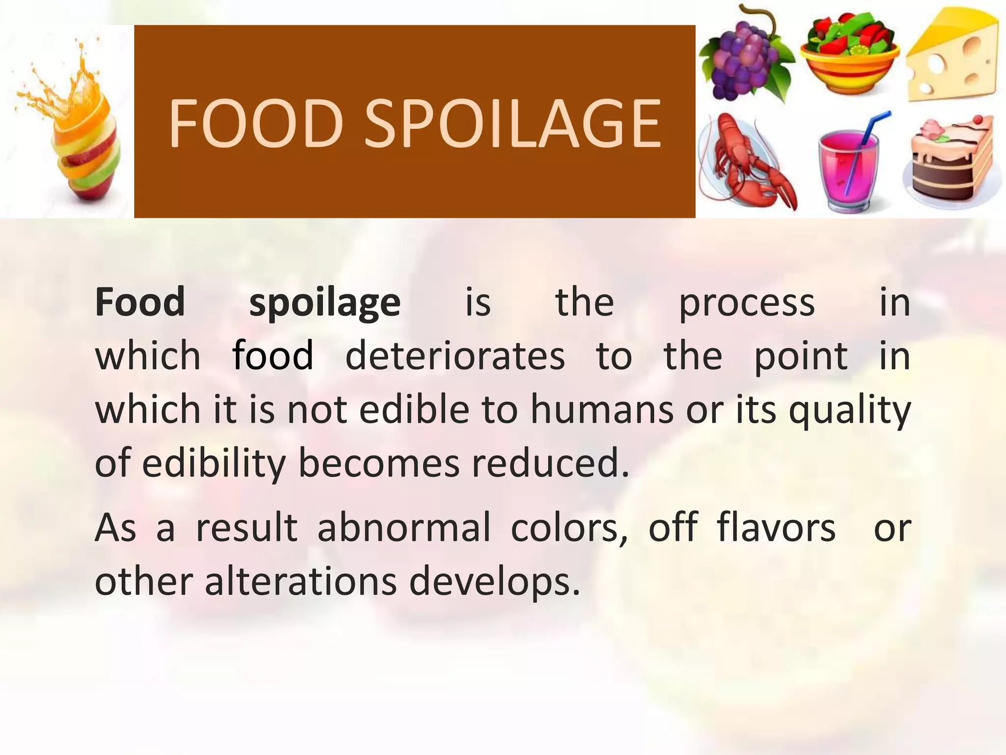 BIOCHEMISTRY OF FOOD SPOILAGE | PPTX | Chemistry | Science