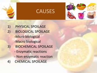 BIOCHEMISTRY OF FOOD SPOILAGE | PPTX