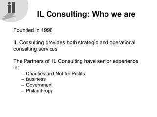 IL Consulting - Who we are and What we do | PPT