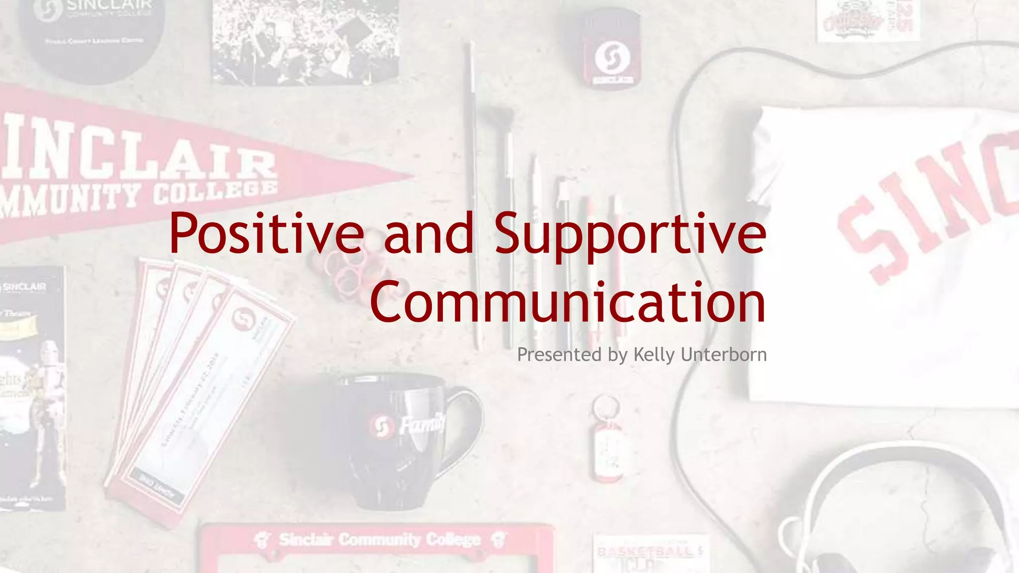 Positive and Supportive Communication | PPTX