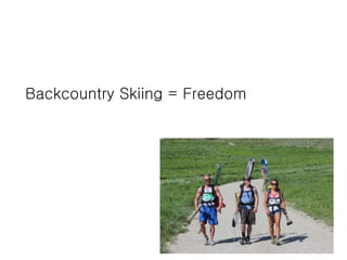 7강 backcountry skiing | PPTX