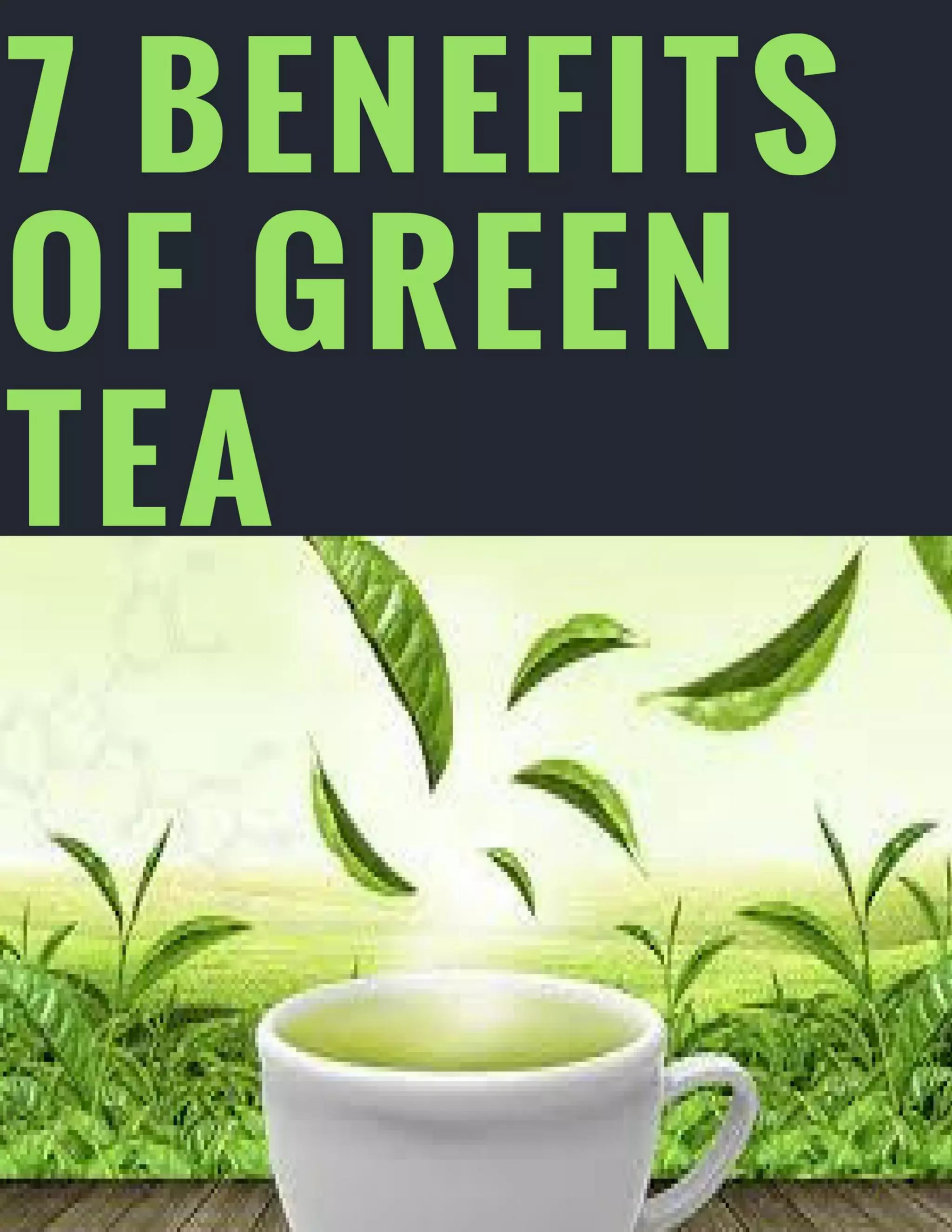 7 benefitis green tea | PDF