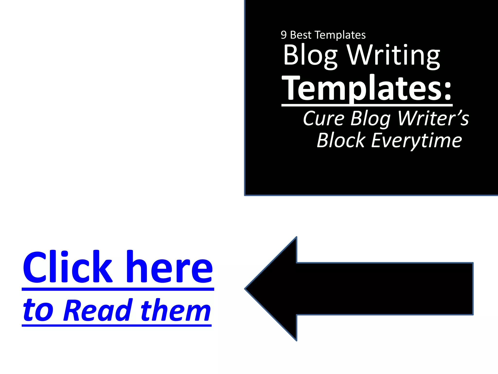 7 benefits of blog writing templates | PPT