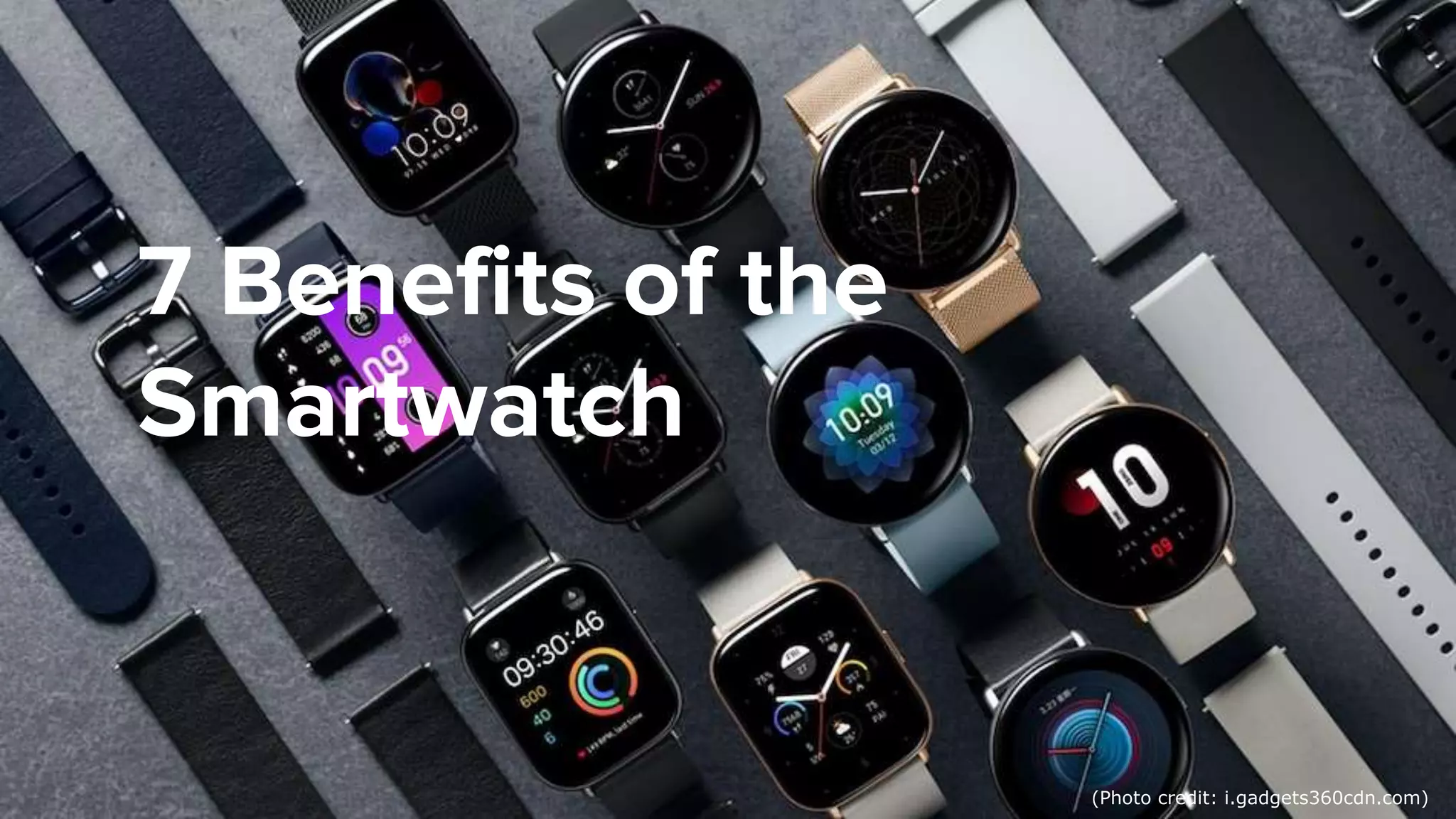 7 Benefits of the Smartwatch | PPTX
