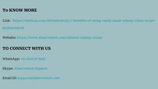 7 Benefits of Using Ready-made Udemy Clone Script.pptx