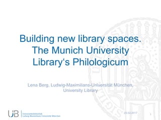 Building new library spaces. The Munich University Library’s ...