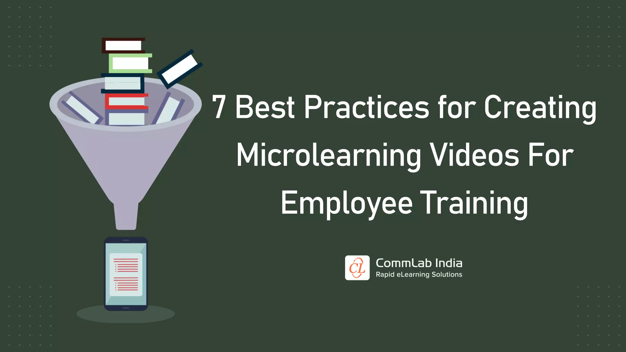 7 Best Practices for Creating Microlearning Videos For Employee Training | PPT