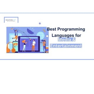7 Best Programming Languages for Media & Entertainment.ppt