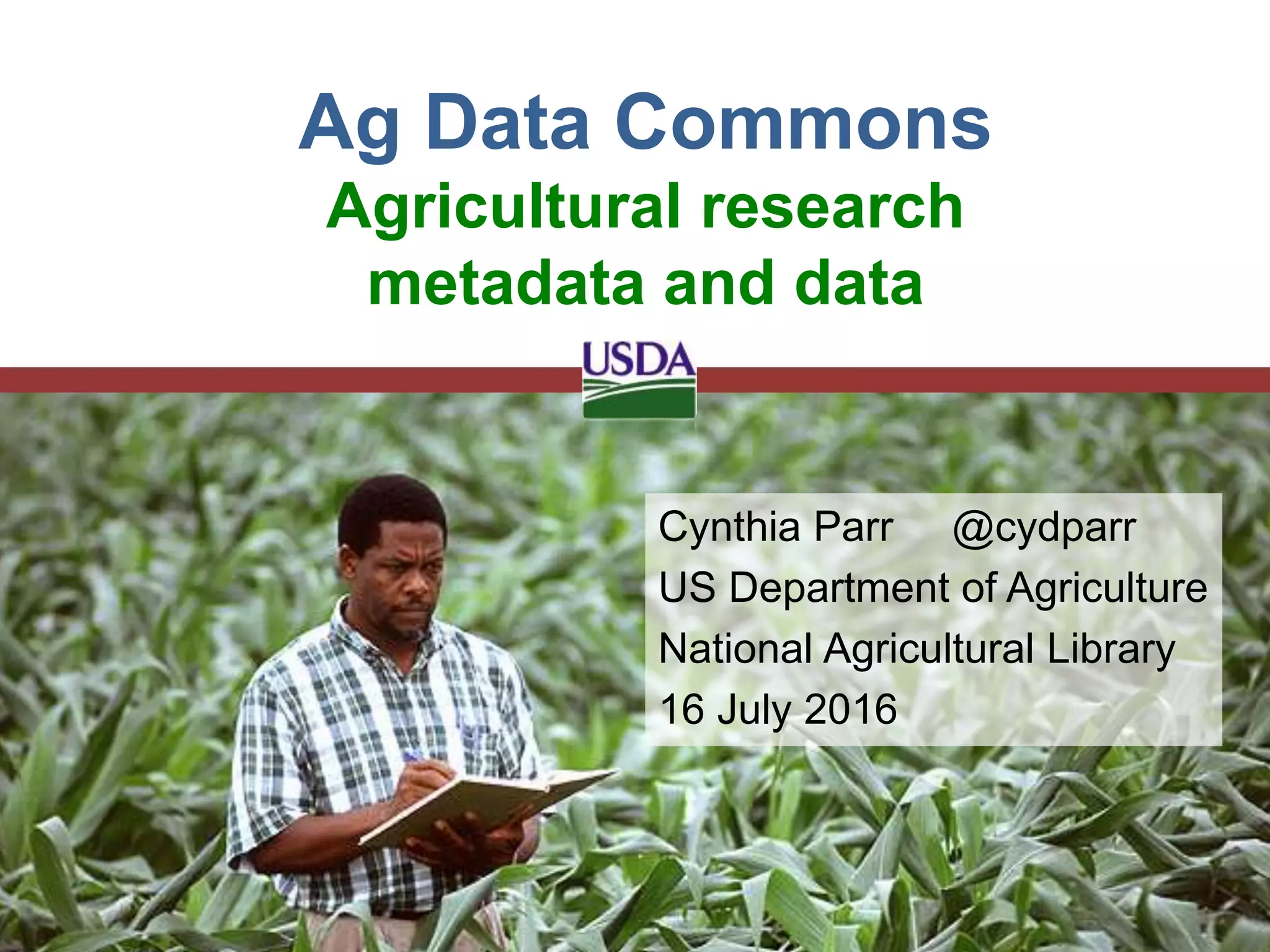 Ag Data Commons: Agricultural research metadata and data | PPT
